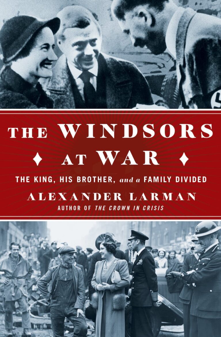 The Windsors at War - The History Reader : The History Reader