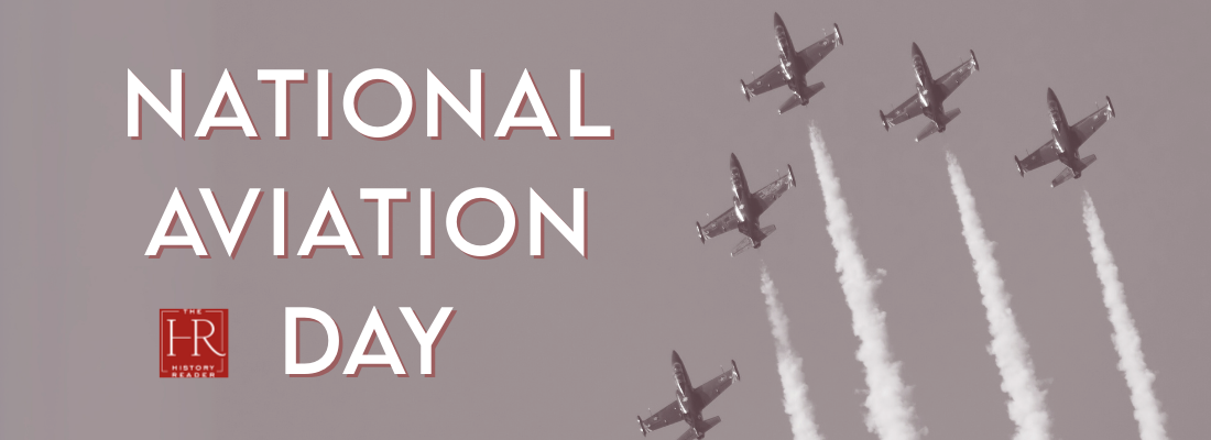 National Aviation Day Must-Reads - The History Reader